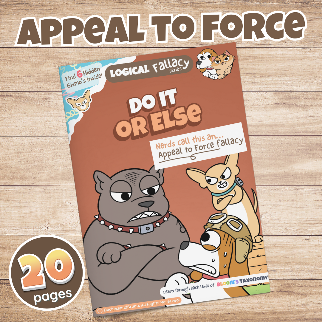 Appeal to Force Fallacy Activity Pack – Duchess and Bruno