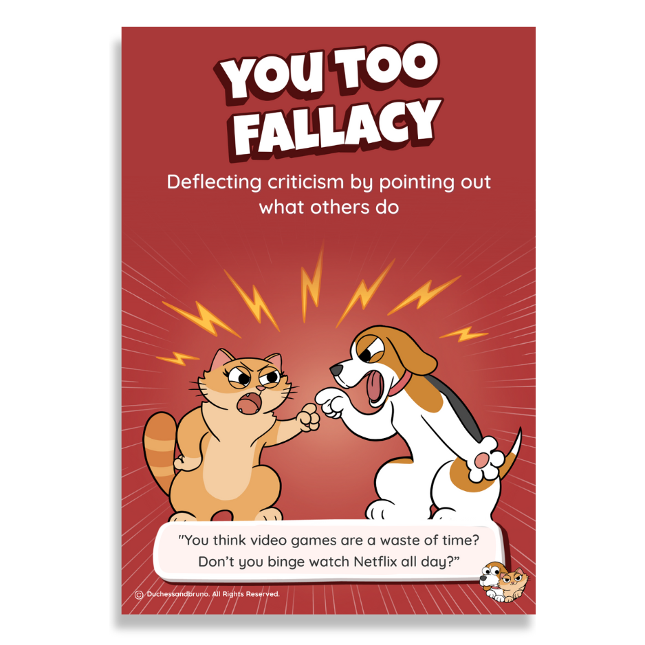 You Too Fallacy Poster – Duchess and Bruno