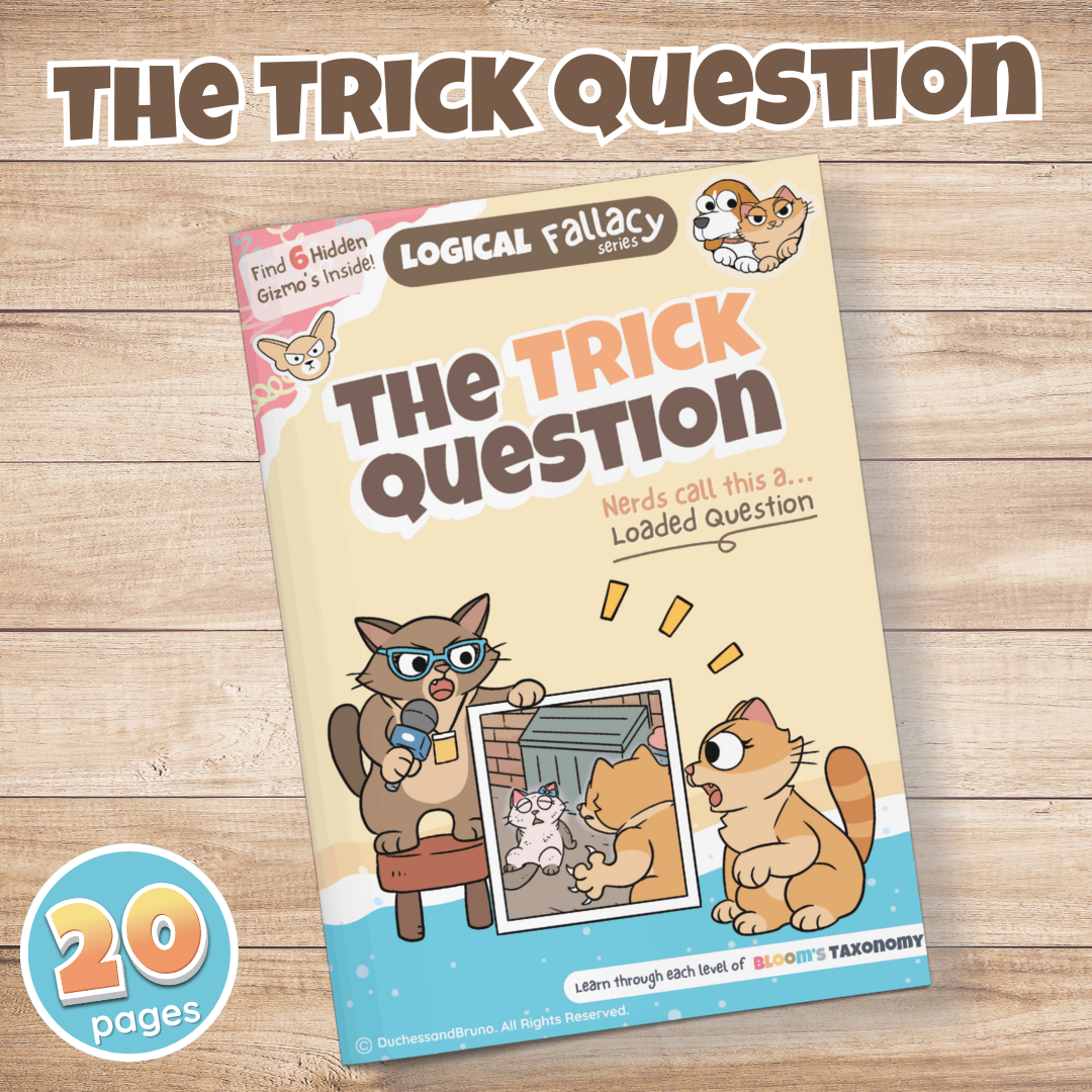 Loaded Question Fallacy Activity Pack – Duchess and Bruno